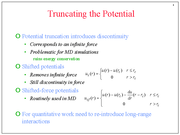 Truncating the Potential