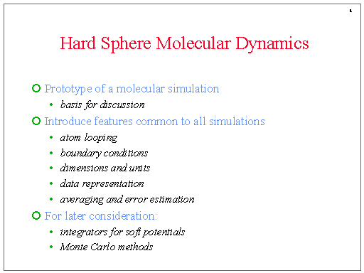 Hard Sphere Molecular Dynamics