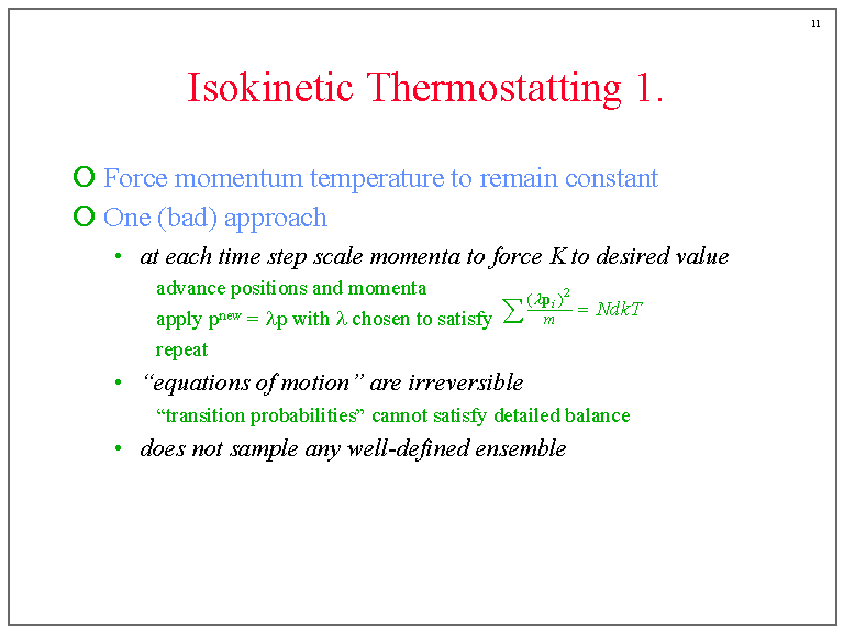 Isokinetic Thermostatting 1.